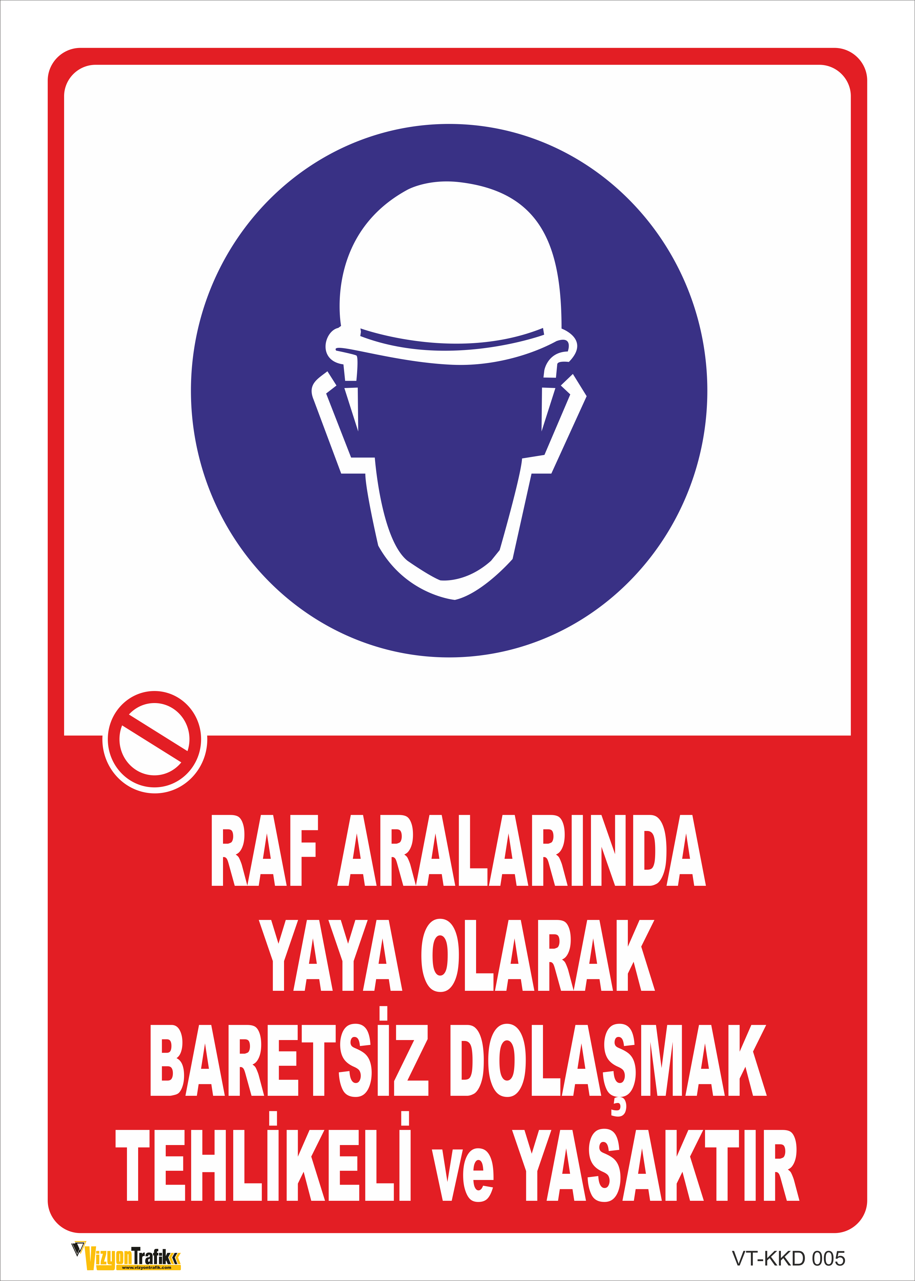 İSG Levhaları, uyarı levhaları, emir levhaları, 25x35 cm levha, 35X50 ...