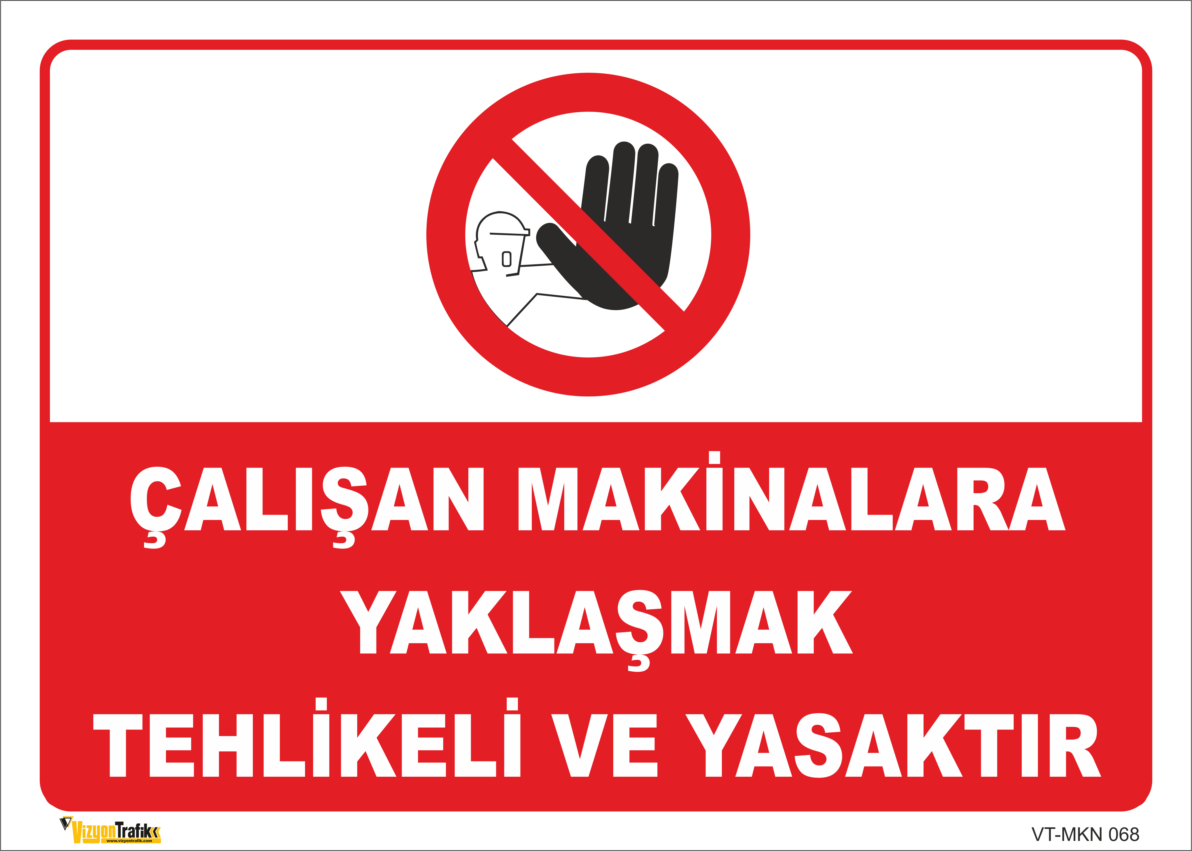 İSG Levhaları, uyarı levhaları, emir levhaları, 25x35 cm levha, 35X50 ...