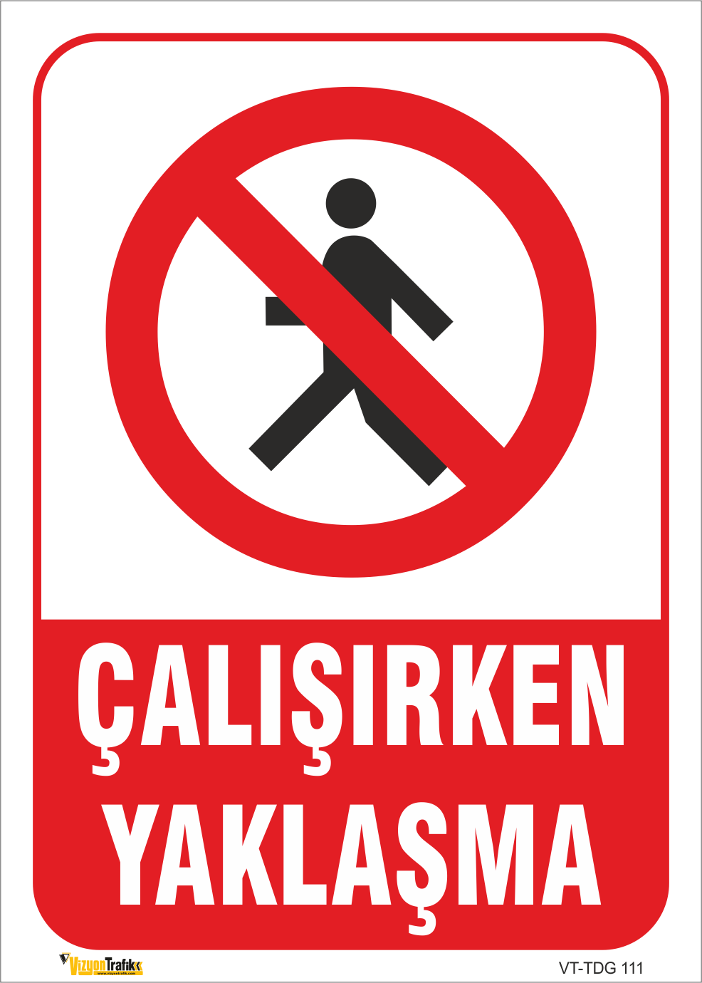 İSG Levhaları, uyarı levhaları, emir levhaları, 25x35 cm levha, 35X50 ...