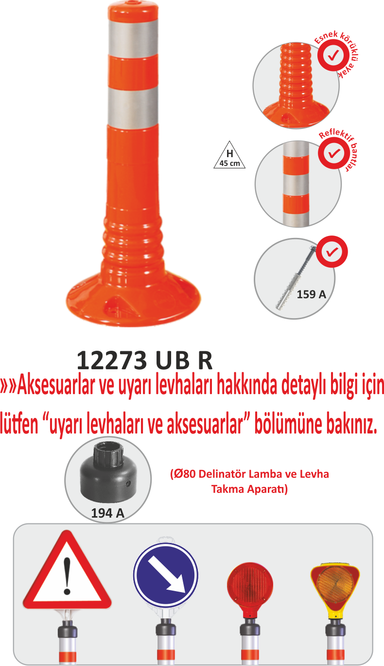 OTOPARK DÜZENLEYİCİ ESNEK DELİNATÖR 12273 UB R