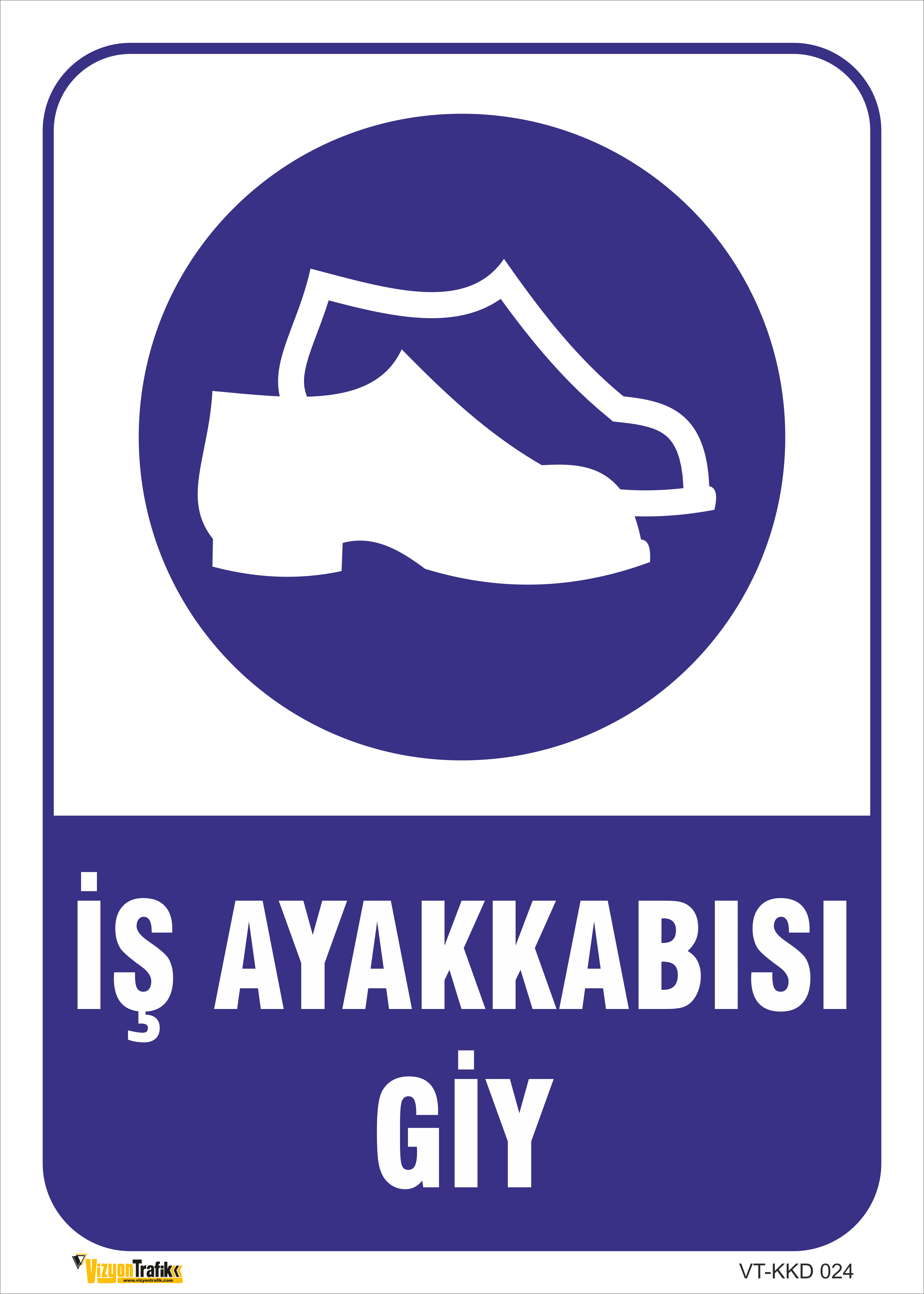 İSG Levhaları, uyarı levhaları, emir levhaları, 25x35 cm levha, 35X50 ...